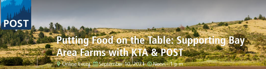 Putting Food on the Table: Supporting Bay Area Farms with KTA & POST ...